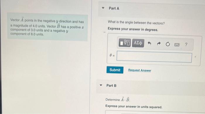 Solved Vector A points in the negative y direction and has a | Chegg.com