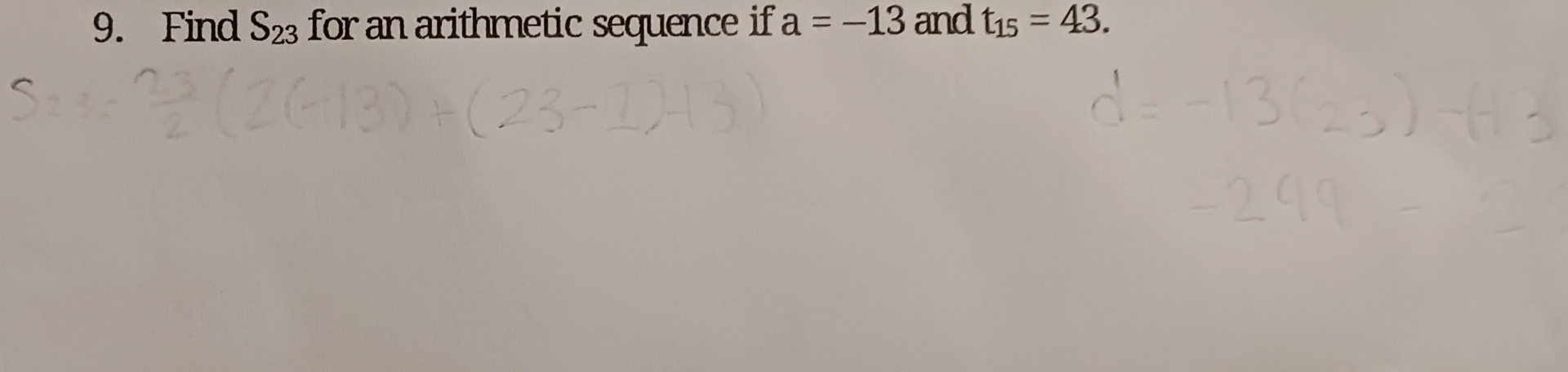 Solved Find S23 ﻿for an arithmetic sequence if a=-13 ﻿and | Chegg.com