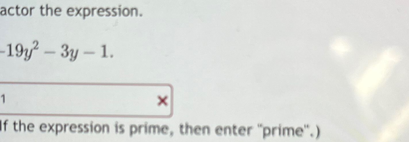 actor the expression.-19y2-3y-1If the expression is | Chegg.com