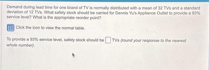 Solved Demand during lead time for one brand of TV is | Chegg.com