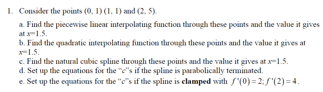 Solved Consider the points (0,1)(1,1) ﻿and (2,5).a. ﻿Find | Chegg.com
