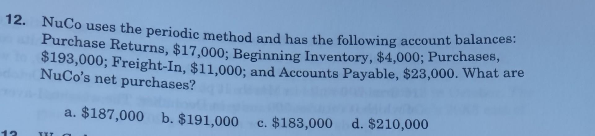 Solved 2. NuCo uses the periodic method and has the | Chegg.com