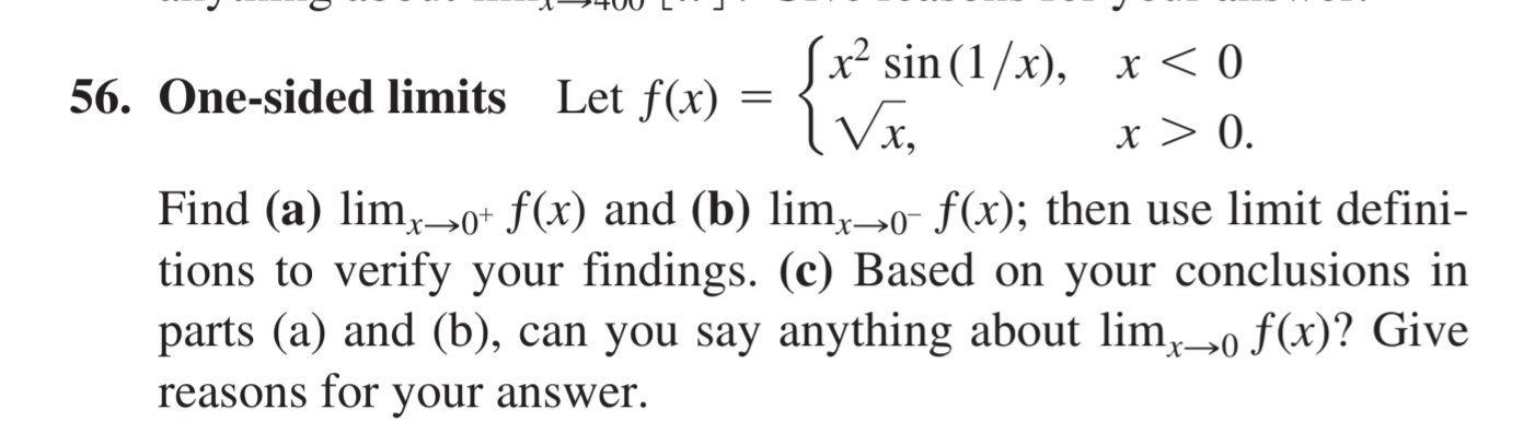 Solved One-sided limits Let f(x)={x2sin(1x),x 0 ﻿Find | Chegg.com