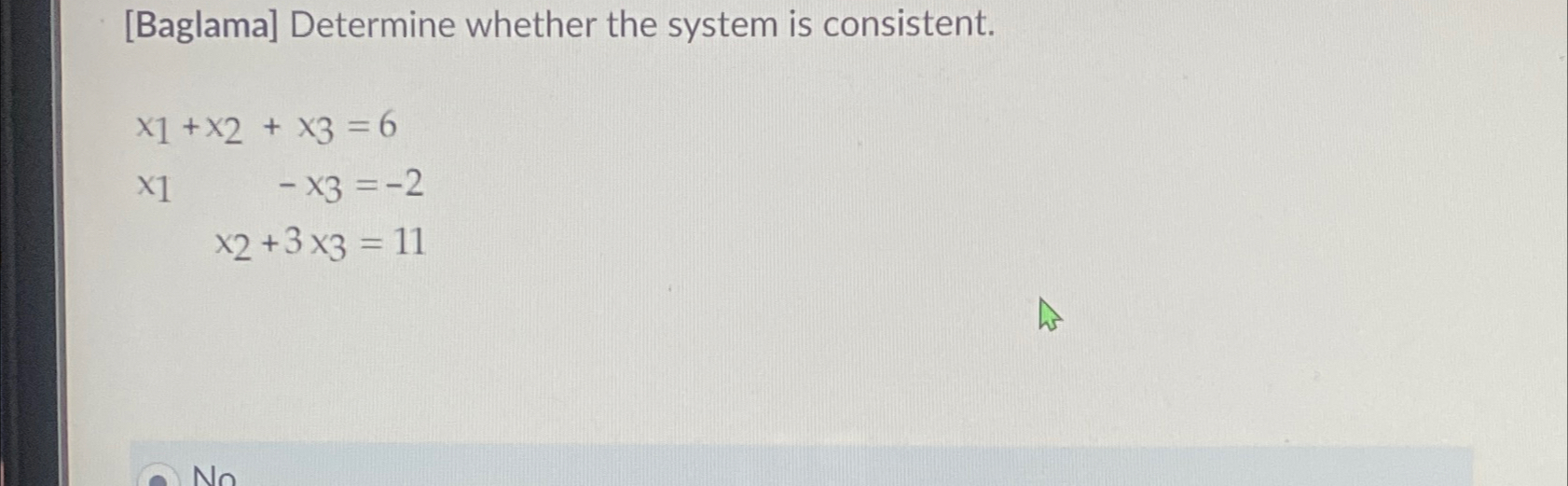 Solved [Baglama] ﻿Determine whether the system is | Chegg.com