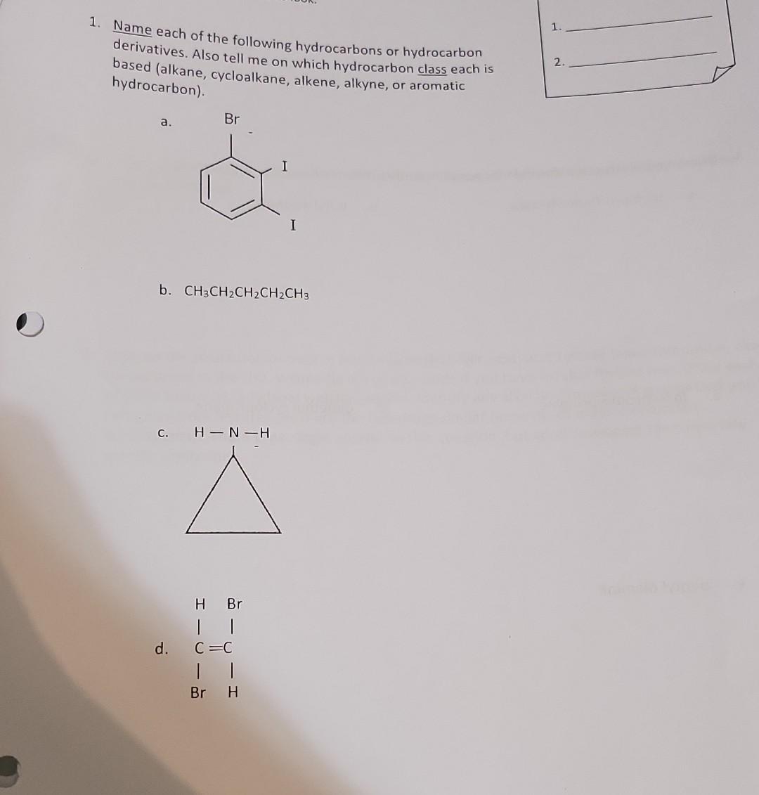 Solved please name each of the following hydrocarbons or | Chegg.com