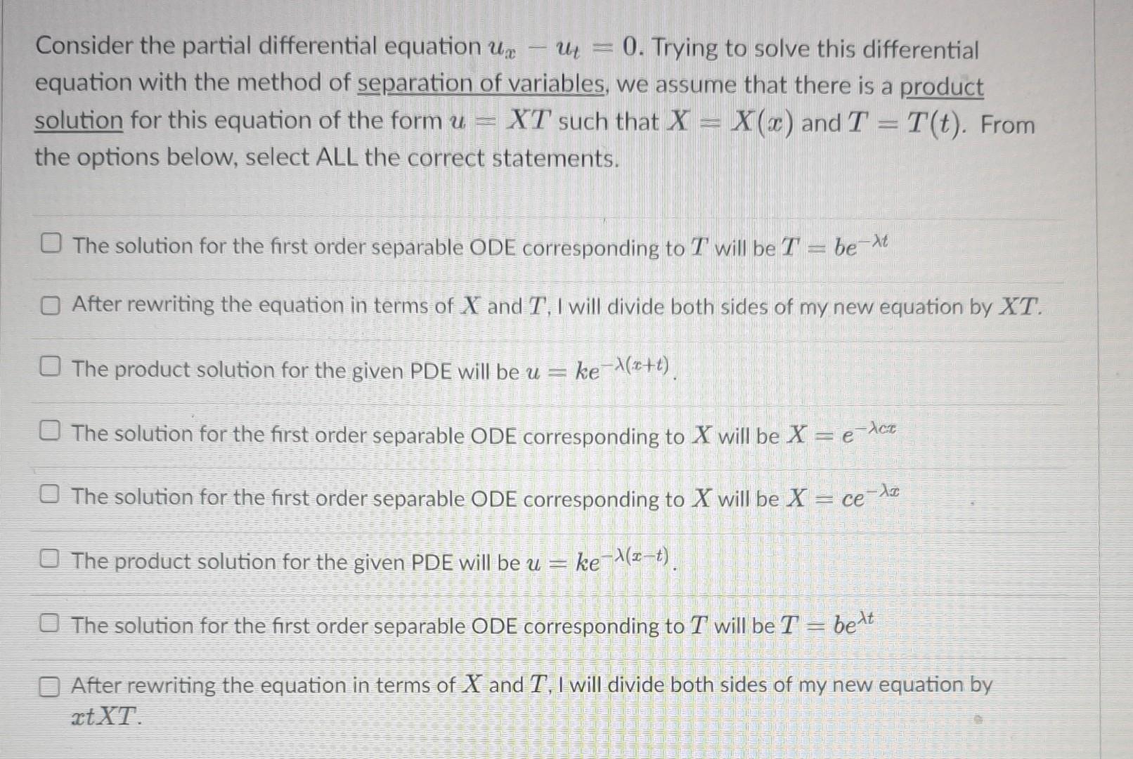 Solved Consider the partial differential equation ux−ut=0. | Chegg.com