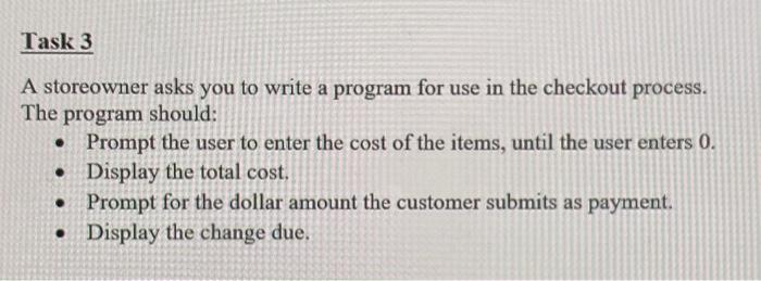Solved A storeowner asks you to write a program for use in | Chegg.com
