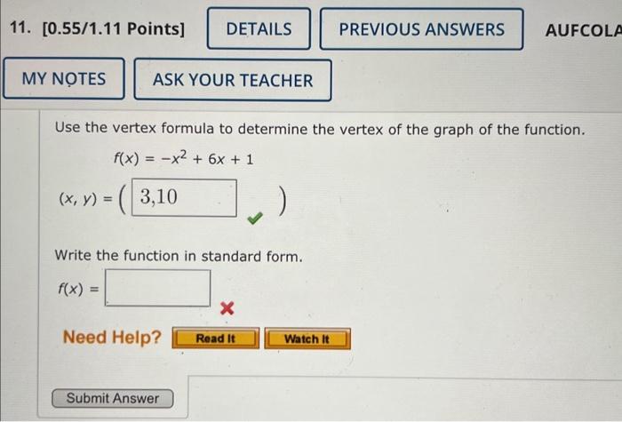 Solved Use the vertex formula to determine the vertex of the | Chegg.com