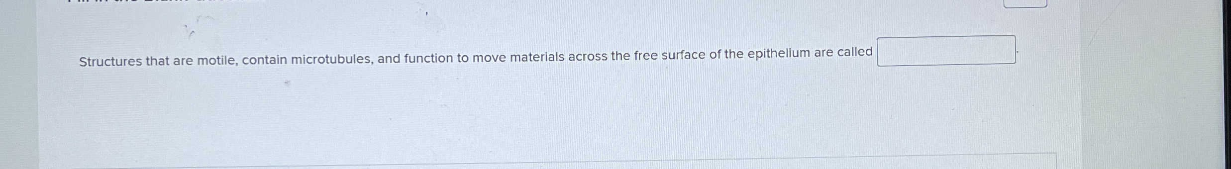 Solved Structures that are motile, contain microtubules, and | Chegg.com