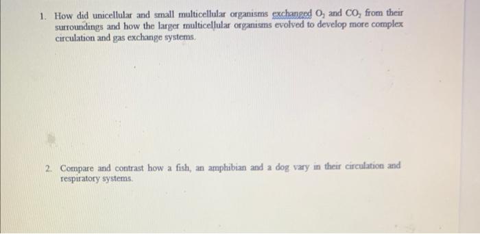 Solved 1. How did unicellular and small multicellular | Chegg.com