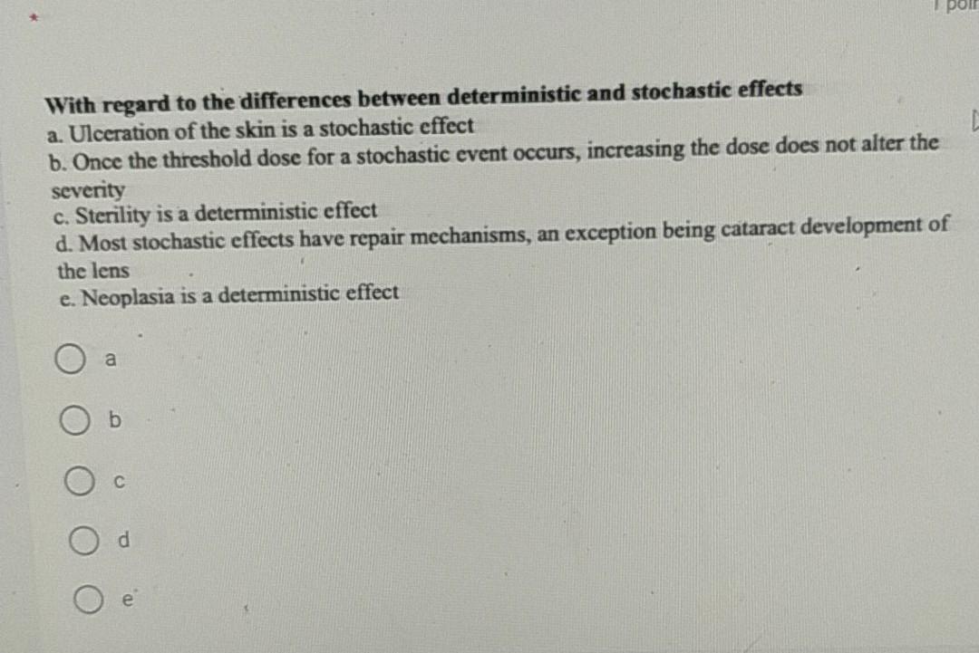 Solved With regard to the differences between deterministic | Chegg.com