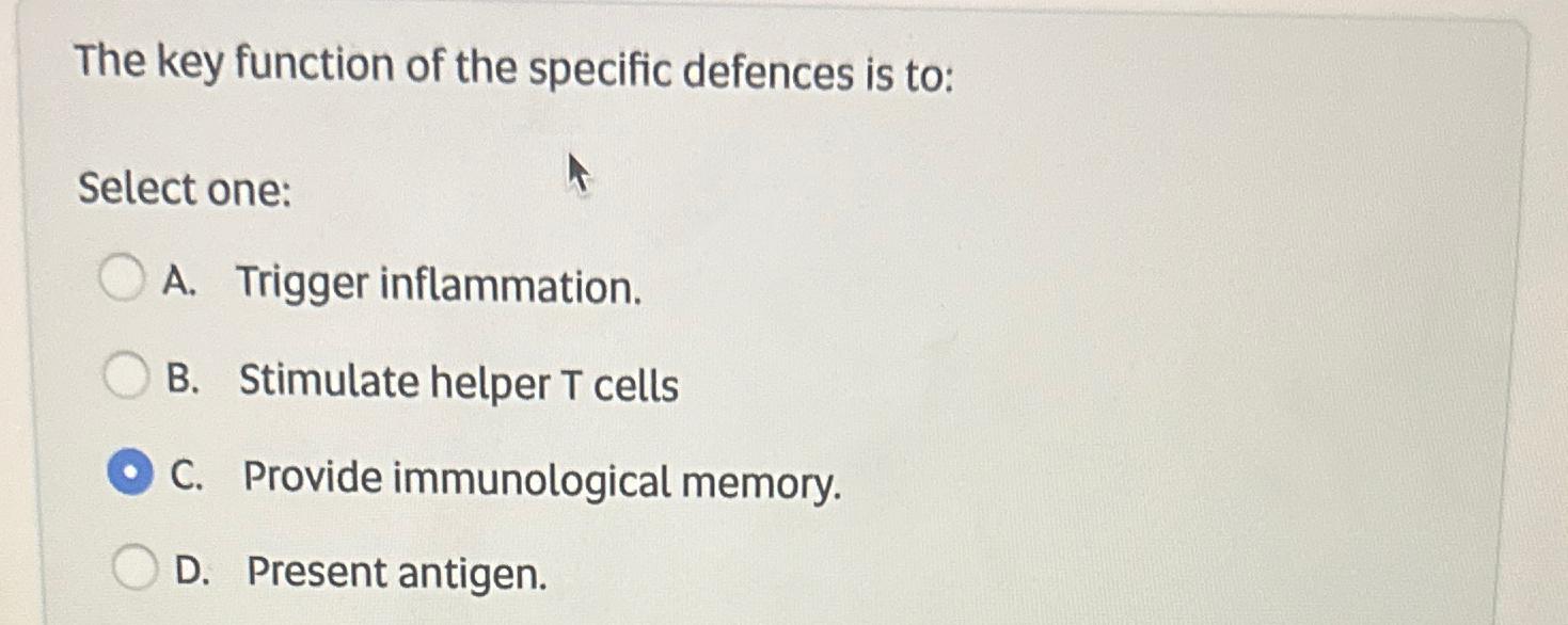 Solved The key function of the specific defences is | Chegg.com