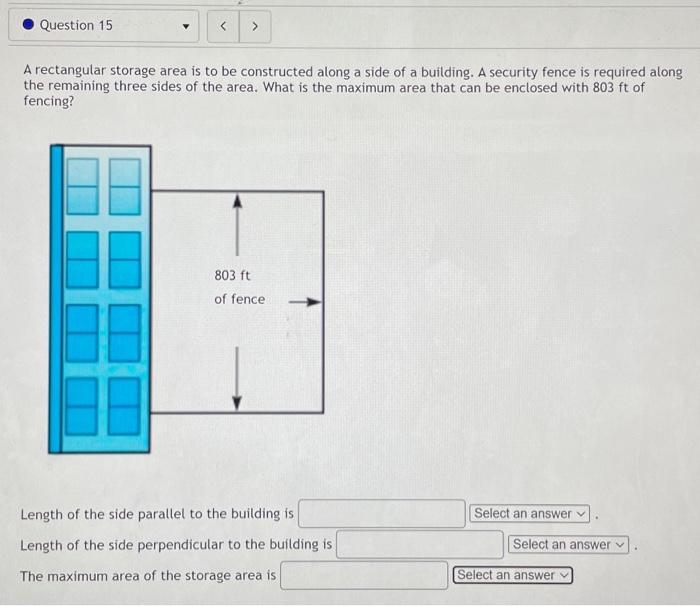 Solved Question 15 > a A rectangular storage area is to be | Chegg.com
