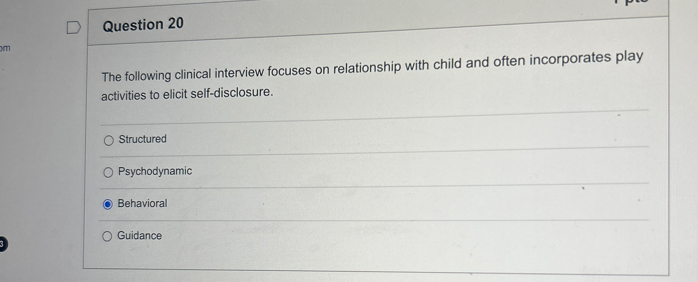 Solved Question 20The following clinical interview focuses | Chegg.com