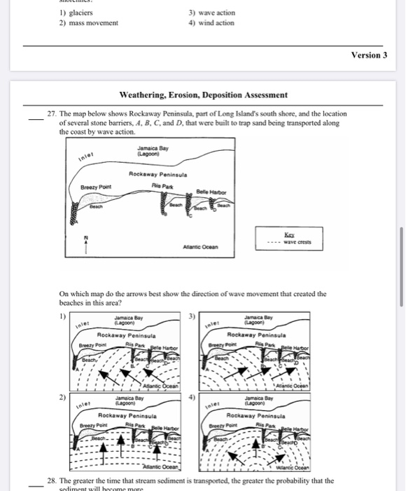 Solved Weathering, Erosion, Deposition Assessment 38. The | Chegg.com