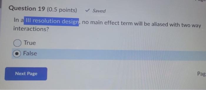 Solved In a no main effect term will be aliased with two way | Chegg.com