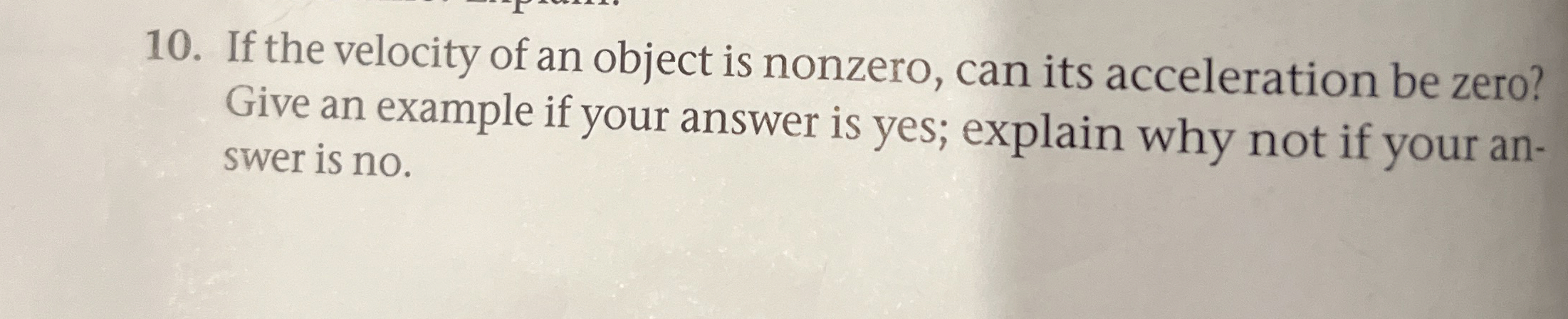 Solved If the velocity of an object is nonzero, can its | Chegg.com