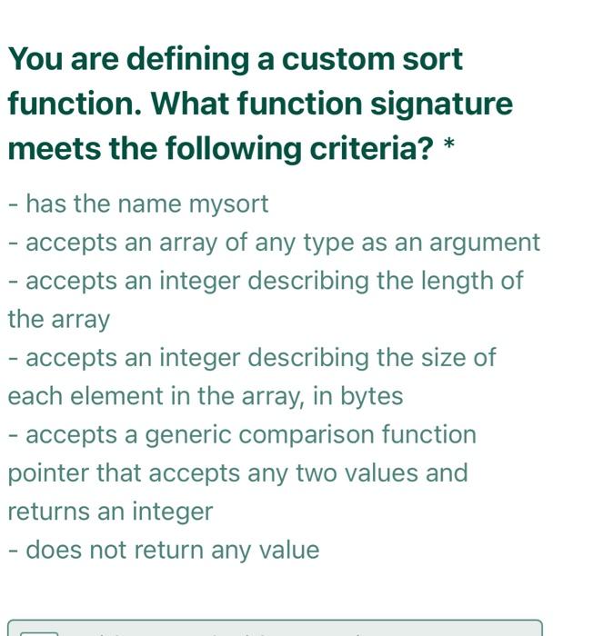 Solved You are defining a custom sort function. What | Chegg.com