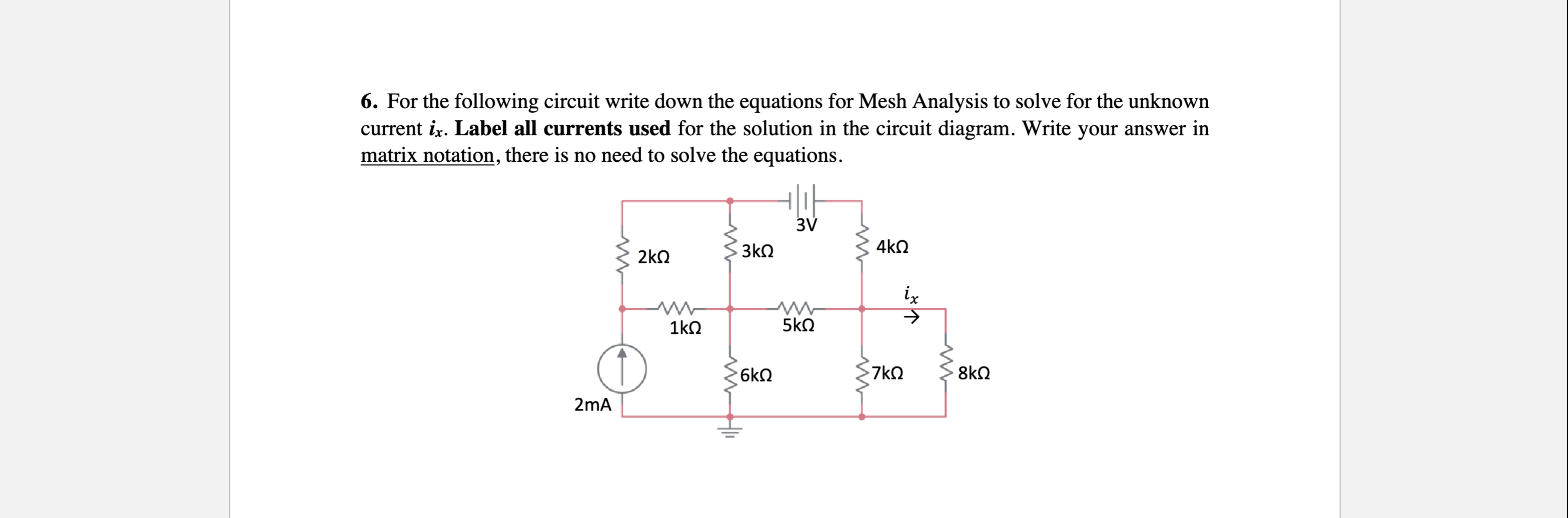 Solved 6. ﻿For the following circuit write down the | Chegg.com