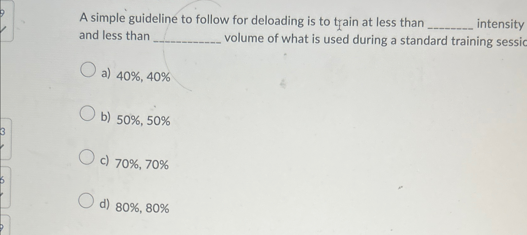 Solved A simple guideline to follow for deloading is to | Chegg.com