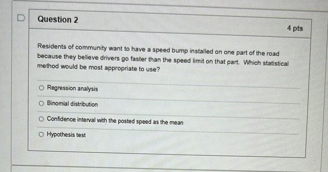 Solved Residents of community want to have a speed bump | Chegg.com