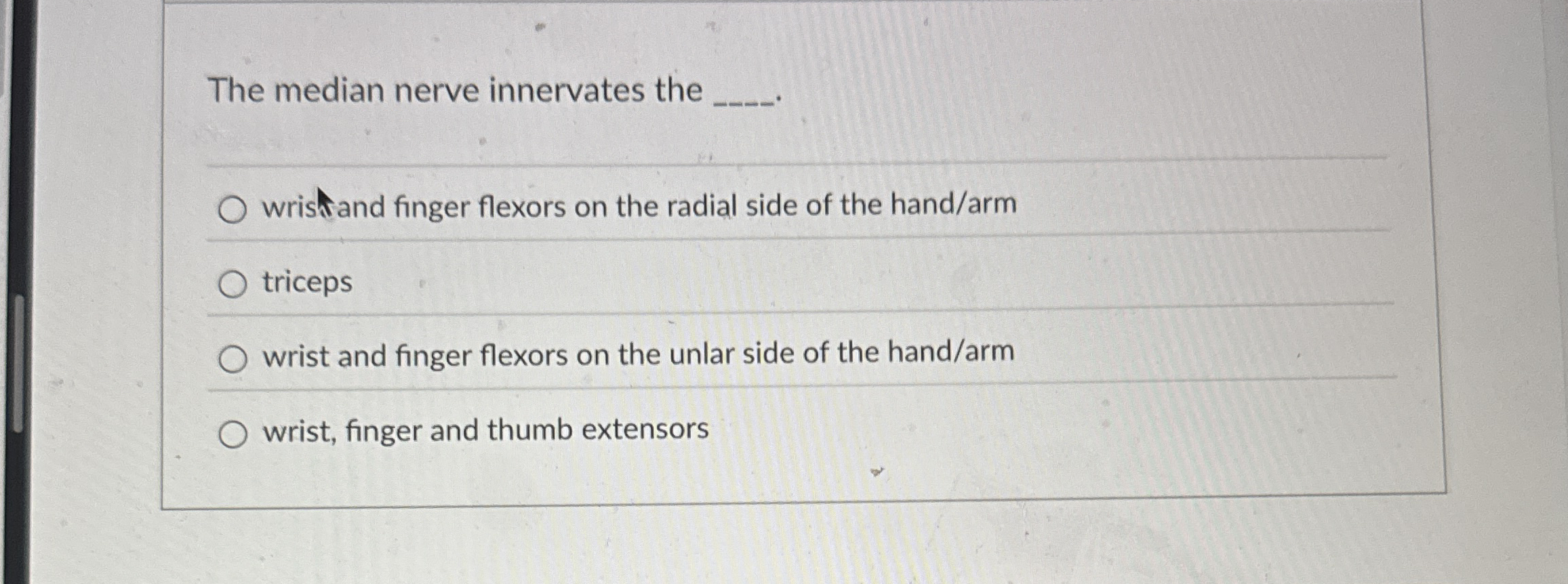 Solved The median nerve innervates thewristand finger | Chegg.com