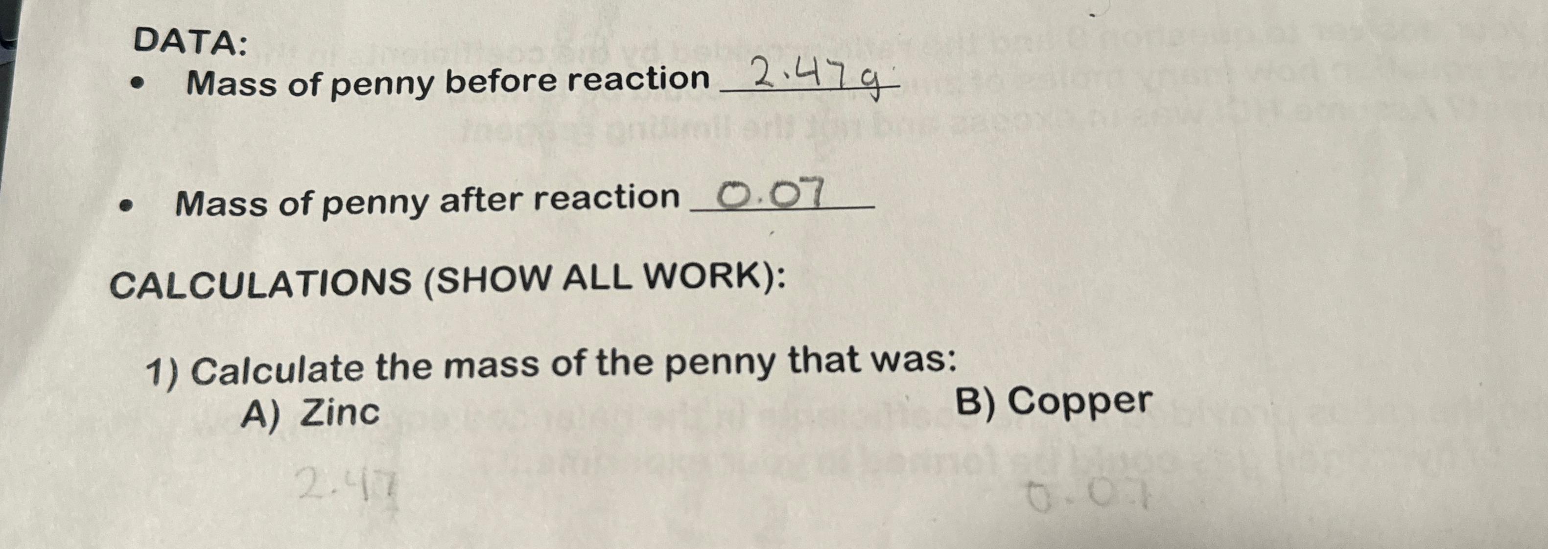 Solved DATA:Mass of penny before reaction 2.47gMass of penny | Chegg.com