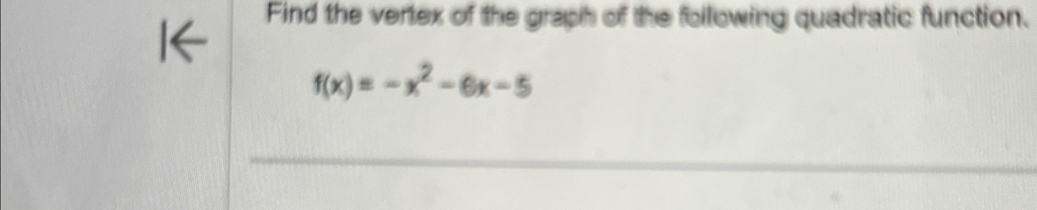 Solved Find the vertex of the graph of the following | Chegg.com