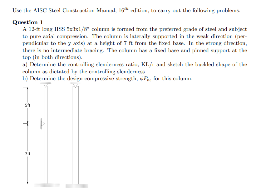 Solved Use the AISC Steel Construction Manual, \( 16^{\text | Chegg.com