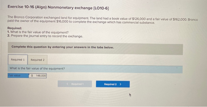 Solved Exercise 10-16 (Algo) Nonmonetary exchange (LO10-6) | Chegg.com