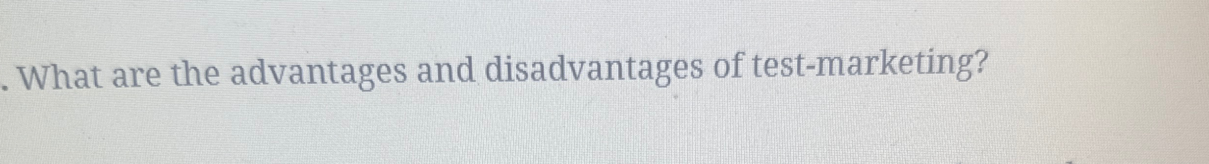 Solved What are the advantages and disadvantages of | Chegg.com