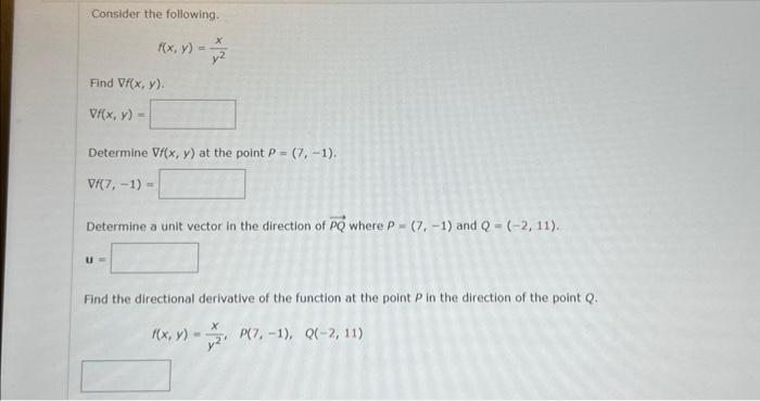 Solved Consider the following. f(x,y)=y2x Find Vf(x,y). | Chegg.com