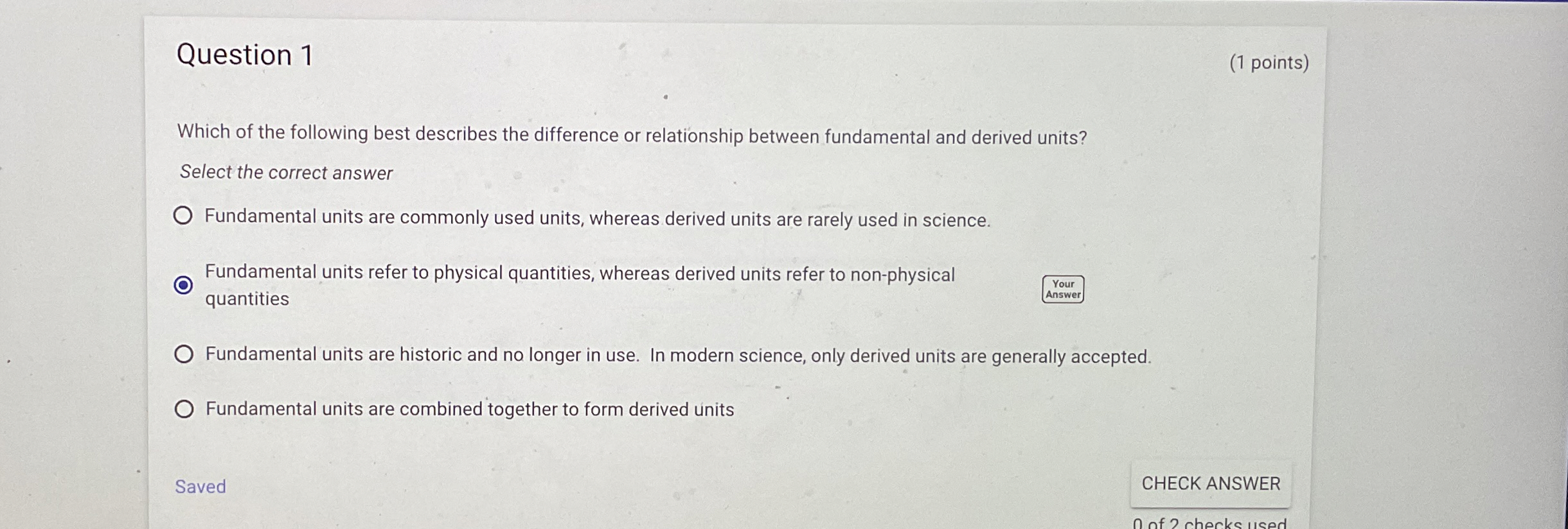 Solved Question 1Which of the following best describes the | Chegg.com