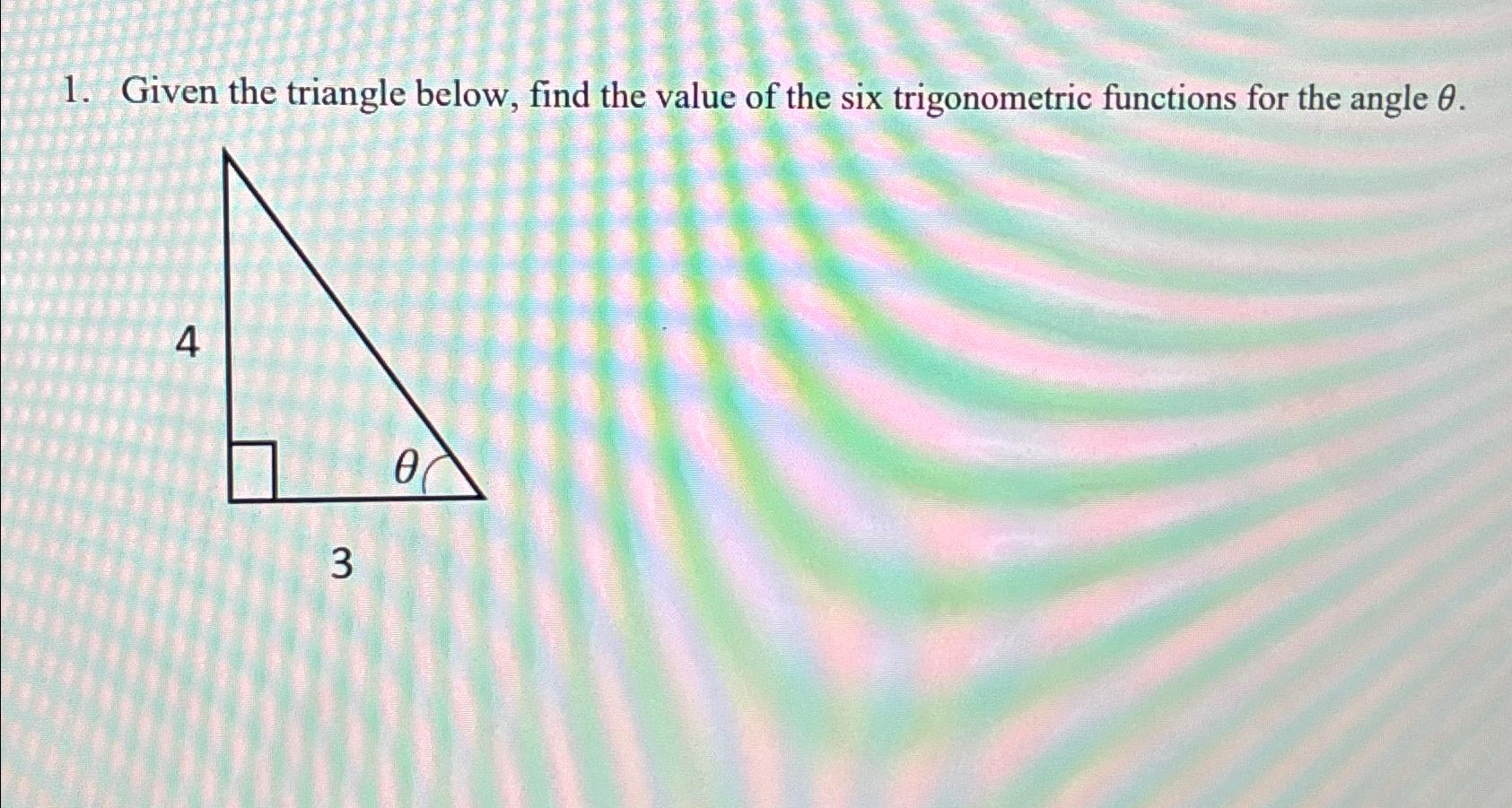 Solved Given the triangle below, find the value of the six | Chegg.com