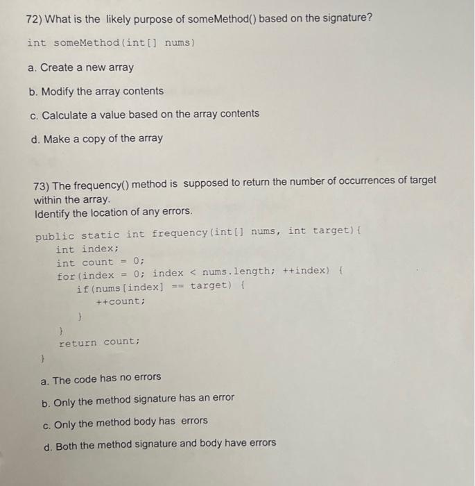 Solved 72) What is the likely purpose of someMethod() based | Chegg.com