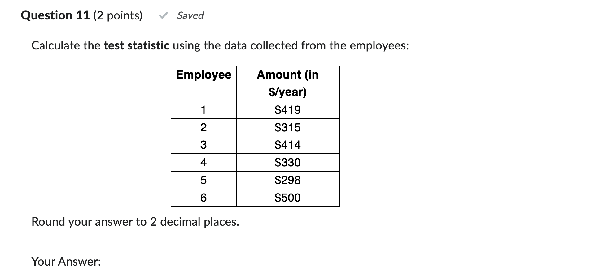 Solved Questions 9-14 ﻿will refer to this scenario:The | Chegg.com
