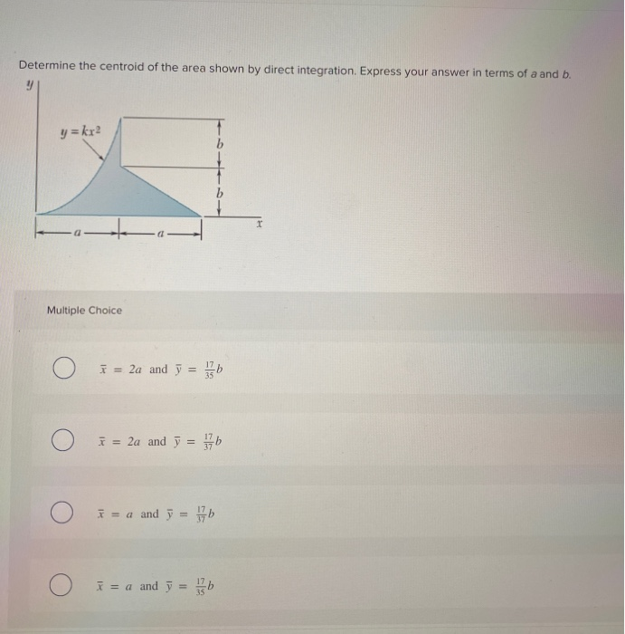 Solved Determine the centroid of the area shown by direct | Chegg.com