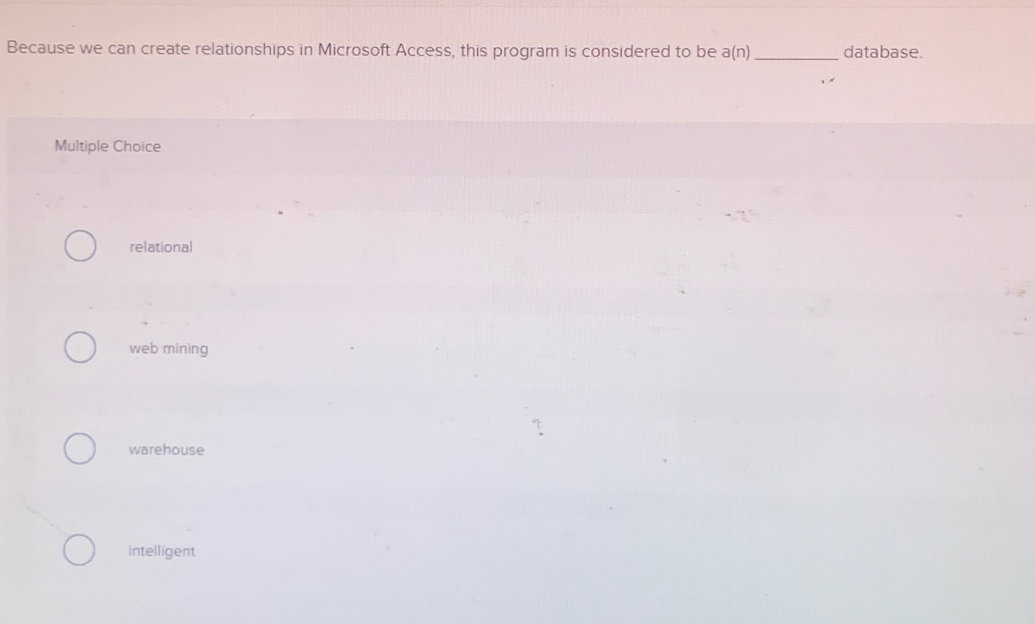 Solved Because we can create relationships in Microsoft | Chegg.com