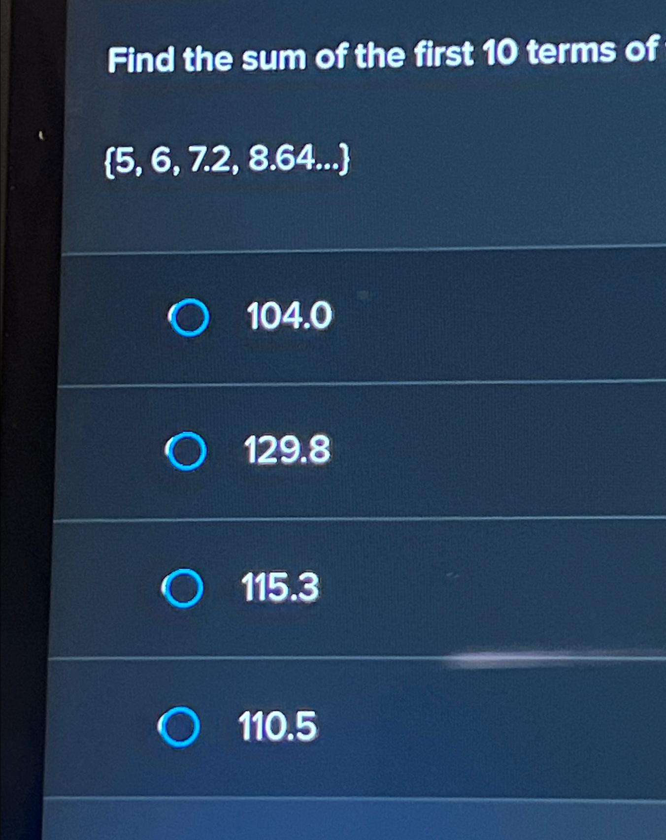 Solved Find the sum of the first 10 ﻿terms | Chegg.com