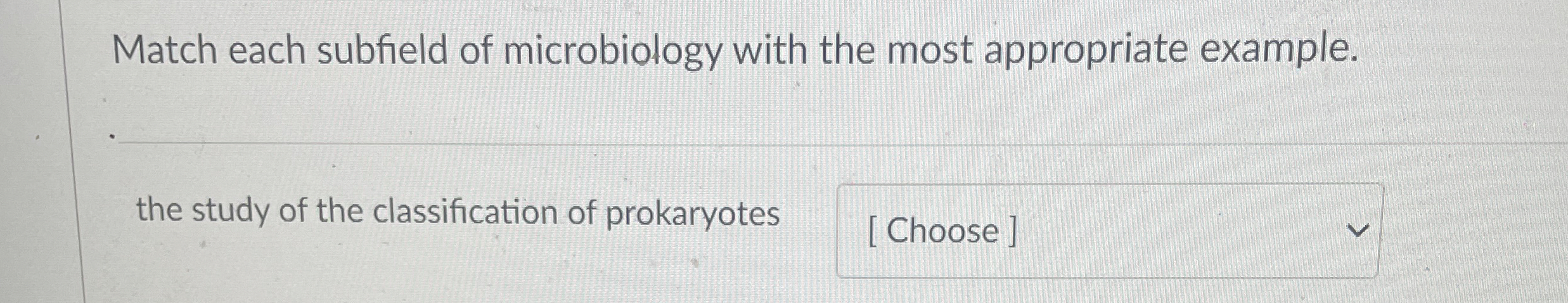 Solved Match each subfield of microbiology with the most | Chegg.com