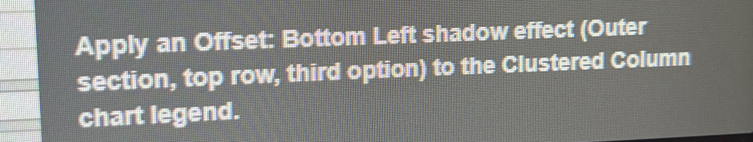 Solved Apply an Offset: Eottom Left shadow effect (Outer | Chegg.com