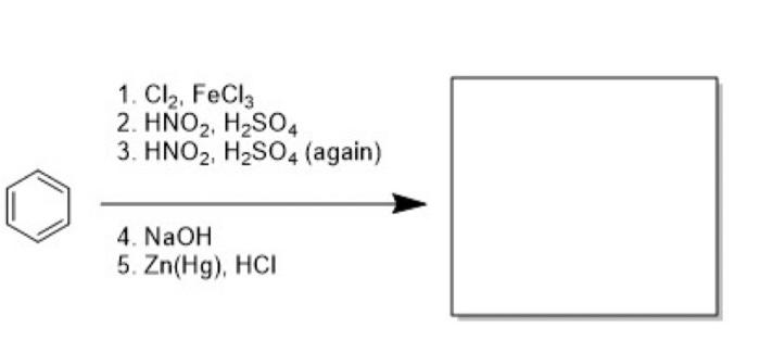 Solved 1. Cl2,FeCl3 2. HNO2,H2SO4 3. HNO2,H2SO4 (again) 4. | Chegg.com