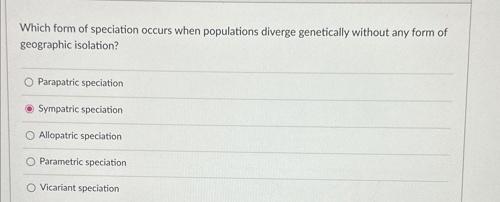 Solved Which form of speciation occurs when populations | Chegg.com