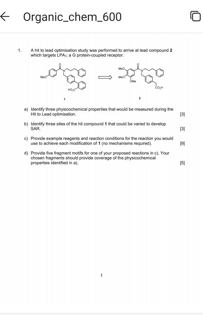Solved Organic_chem_600 1. A hit to lead optimisation study | Chegg.com