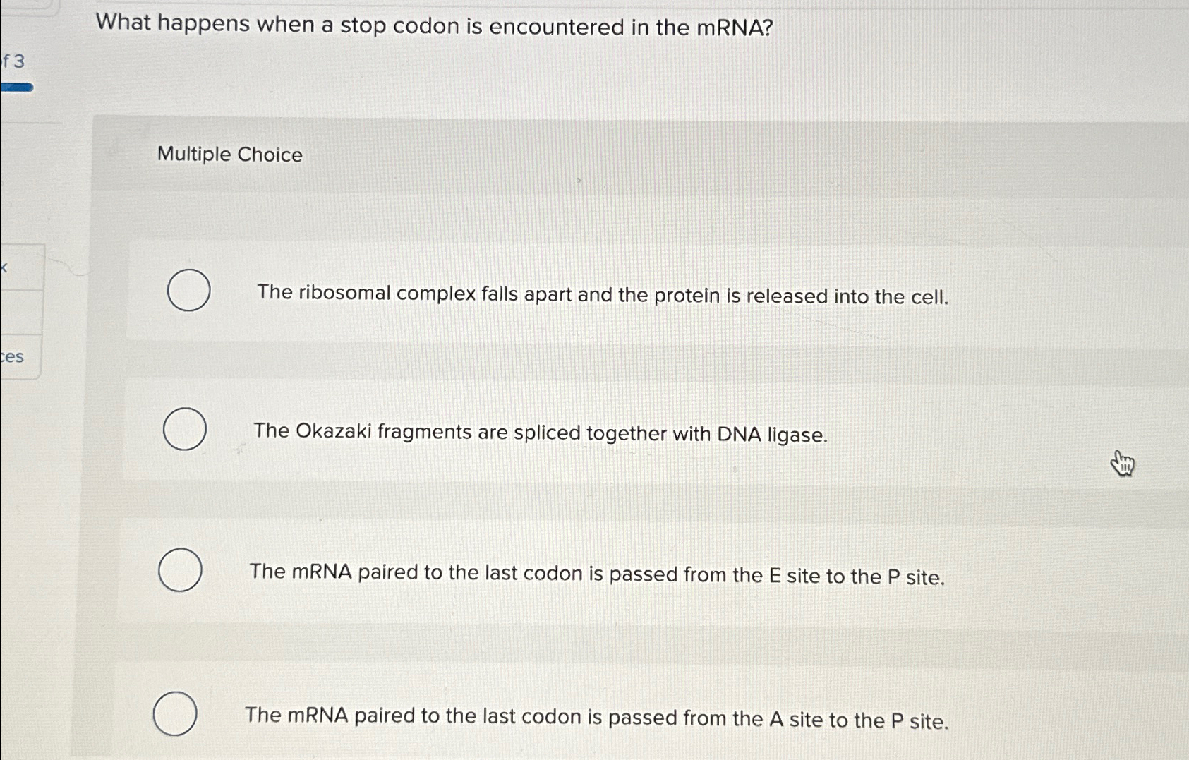 Solved What happens when a stop codon is encountered in the | Chegg.com