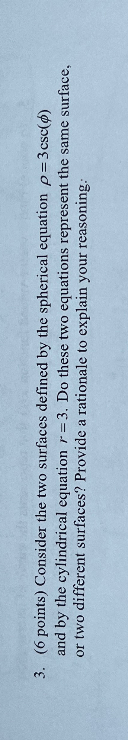Solved (6 ﻿points) ﻿Consider the two surfaces defined by the | Chegg.com