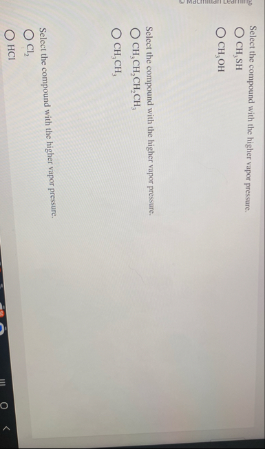 Solved Select the compound with the higher vapor | Chegg.com