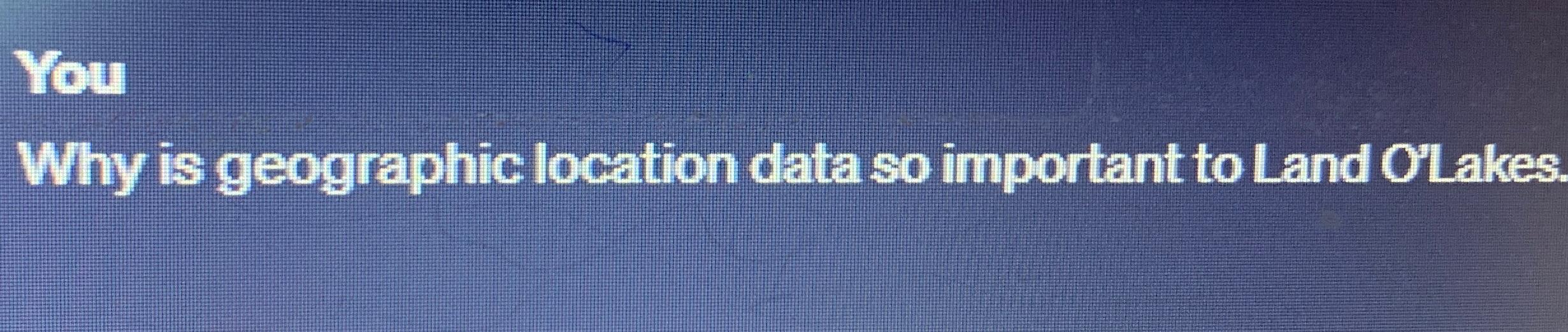 Solved Why is geographic location data so important to Land | Chegg.com