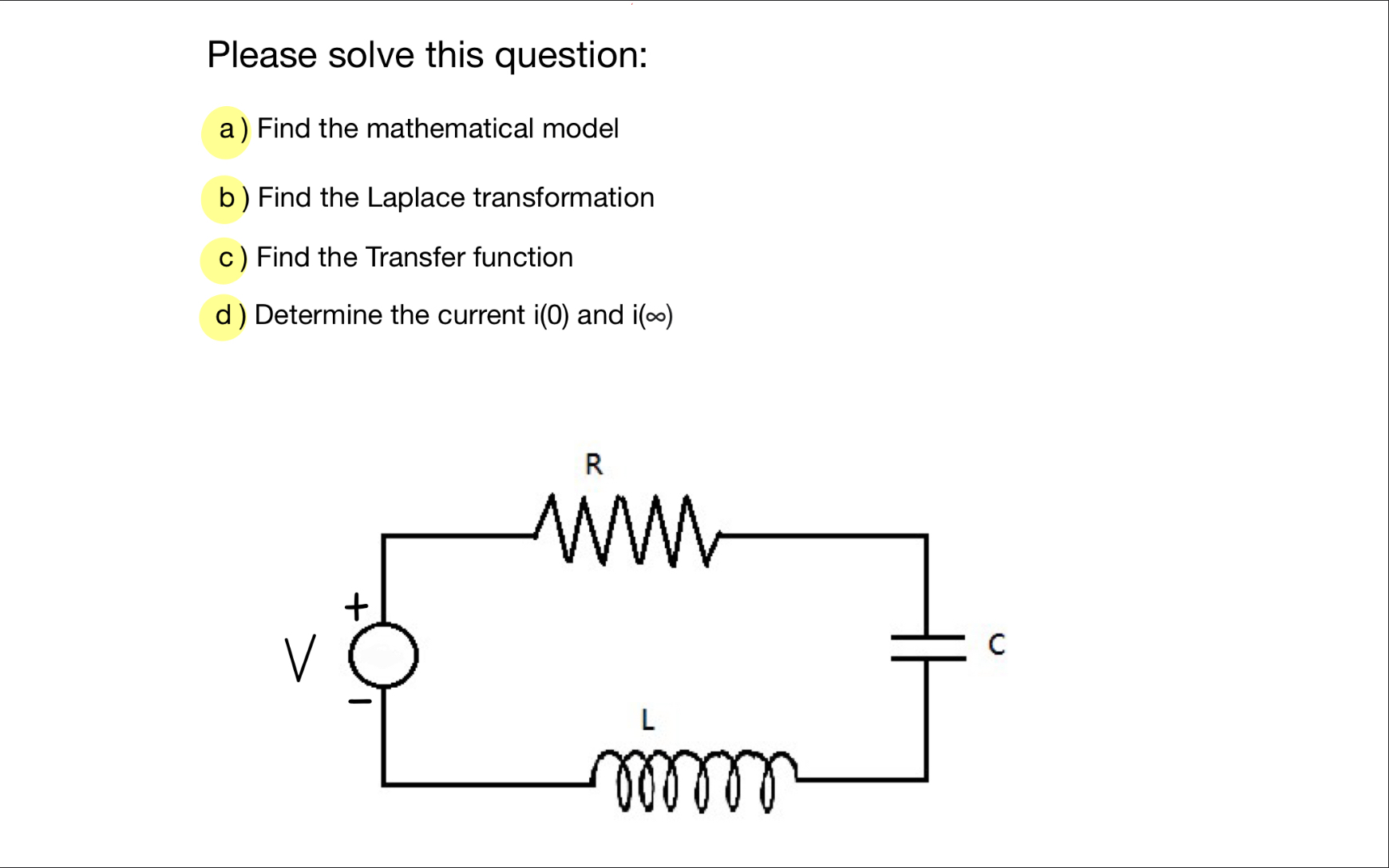 Solved Please solve this question:a) Find the mathematical | Chegg.com Solved Please solve this question:a) Find the mathematical | Chegg.com