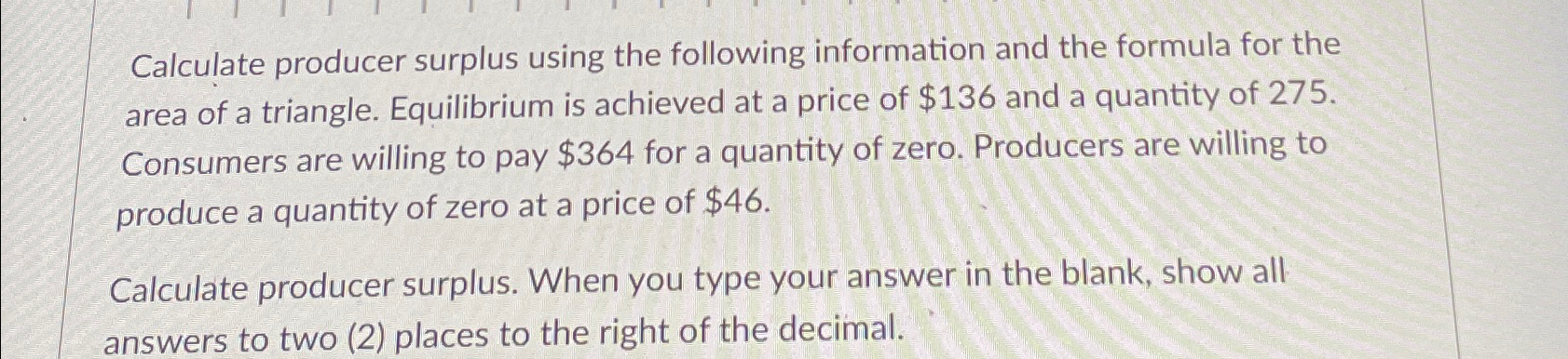 Solved Calculate producer surplus using the following | Chegg.com